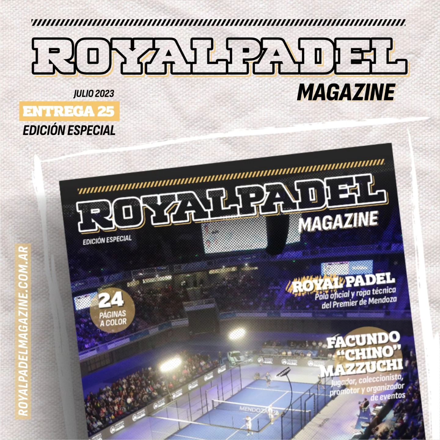 Royal Padel Magazine Nº25: Edición especial Mendoza Premier Padel ...